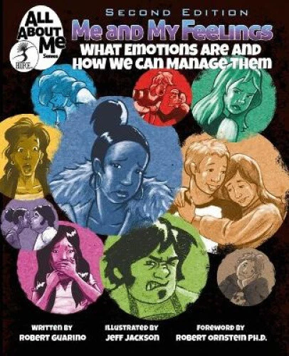 ME AND MY Feelings, 2nd ed.: What Emotions Are and How We Can Manage ...