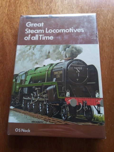 GREAT STEAM LOCOMOTIVES Of All Time. Blandford Colour Series. By Os ...