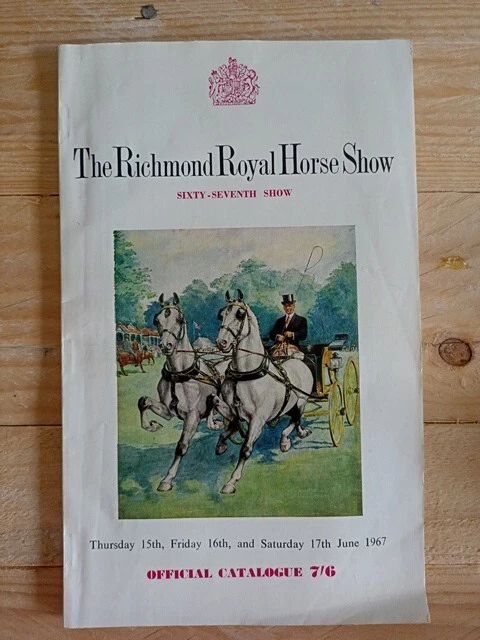 THE RICHMOND ROYAL Horse Show Official Programme June 1967 67th Show ...