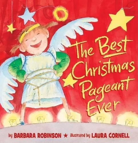 BARBARA ROBINSON THE Best Christmas Pageant Ever (Picture Book Edition ...