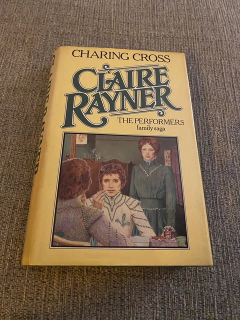 CLAIRE RAYNER THE Performers Family Saga Charing Cross EUR 2,40 ...