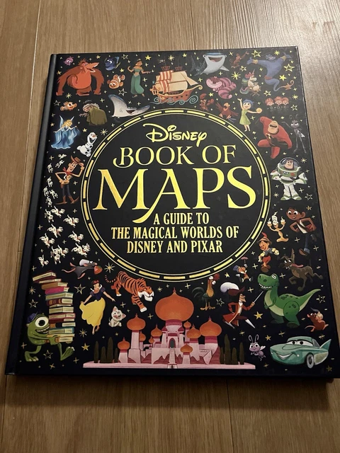 THE DISNEY BOOK of Maps: A Guide to the Magical Worlds of Disney and ...