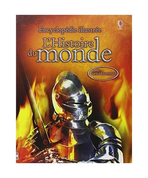 L'HISTOIRE DU MONDE: Encyclopédie illustrée, Bingham, Jane EUR 15,30 - PicClick FR