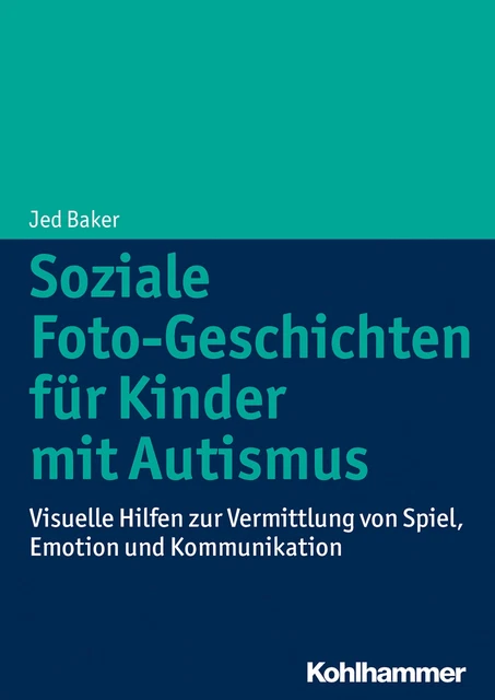 SOZIALE FOTO-GESCHICHTEN FÜR Kinder mit Autismus Jed Baker EUR 61,00 ...
