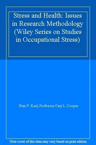 STRESS AND HEALTH: Issues in Research Methodology (Wiley Series EUR 11 ...
