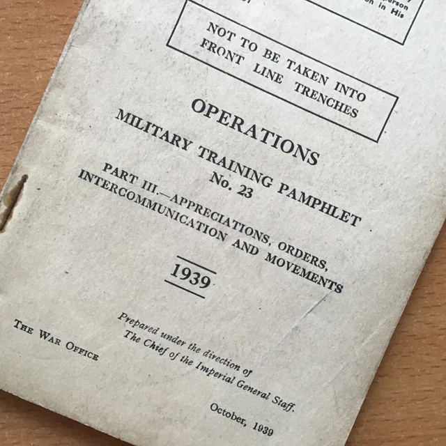 ORIGINAL WW2 BRITISH ARMY TACTICS PAMPHLET, MTP No. 23 OPERATIONS, PART ...
