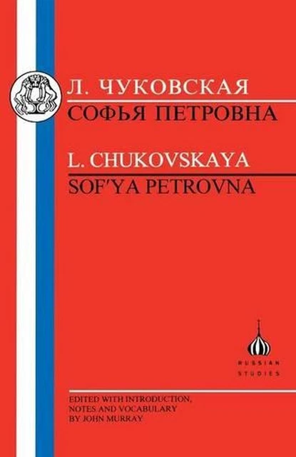TCHOUKOVSKAÏA : SOFIA Petrovna par Lydia Tchoukovskaïa (anglais) livre de poche EUR 52,01 ...