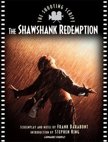 THE SHAWSHANK REDEMPTION: the Shooting Script (Newmarket Shooting ...
