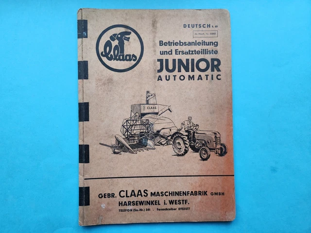CLAAS MÄHDRESCHER JUNIOR Automatic Betriebsanleitung und ...