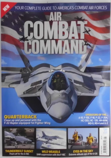 AIR COMBAT COMMAND magazine 2025 Complete Guide to America's Combat ...