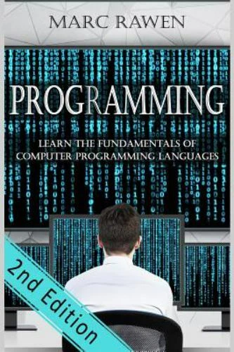 PROGRAMMING: LEARN THE Fundamentals of Computer Programming Languages ...