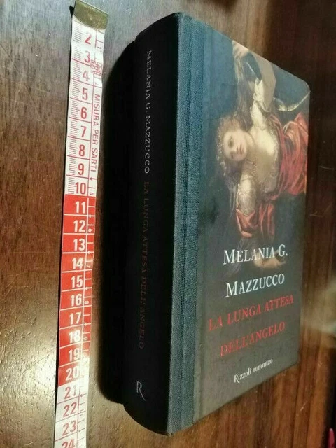 LIBRO:LA LUNGA ATTESA Dell'Angelo Mazzucco, Melania G. EUR 49,00 ...