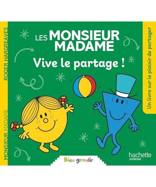 LES MONSIEUR MADAME - Vive le partage: Collection Bien grandir ...