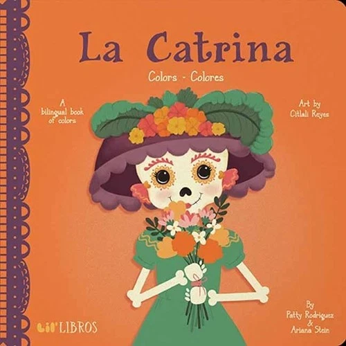 PATTY RODRIGUEZ ARIANA Stei La Catrina: Colors/ Colore (Kartonbuch) (US ...