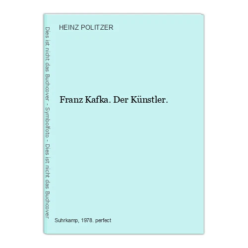 FRANZ KAFKA. THE Artist. POLITZER, HEINZ: £25.30 - PicClick UK