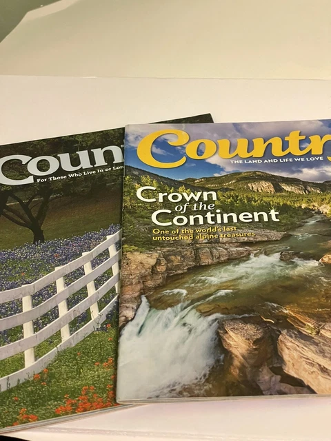 COUNTRY MAGAZINE THE Land And Life We Love, Those Who Live In Long For ...