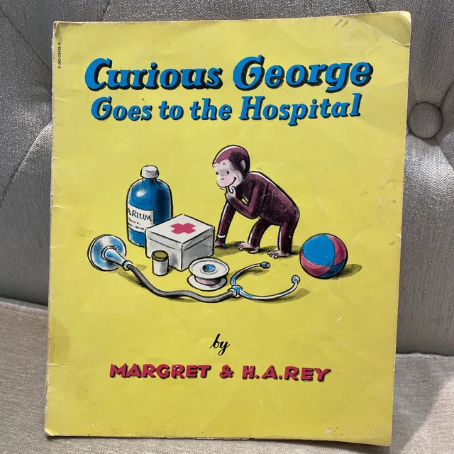 CURIOUS GEORGE GOES to the Hospital 1966 1st Edition Margret & H A Rey ...