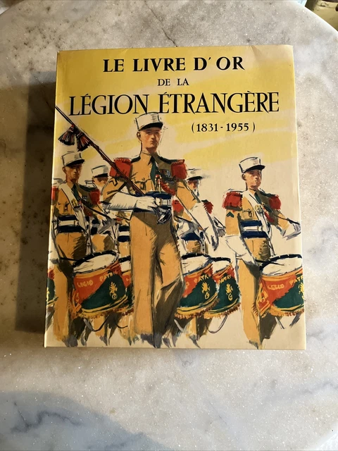 LE LIVRE D’OR De La Légion Étrangère EUR 25,00 - PicClick FR