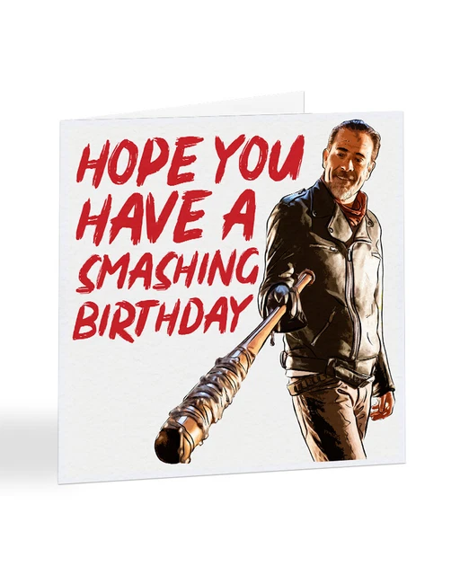 SMASHING BIRTHDAY - The Walking Dead - Negan - Birthday Greetings Card ...