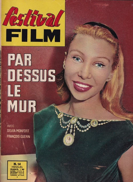 FESTIVAL FILM N° 14/1962 - Par-Dessus le Mur, Silvia Monfort F. Guérin L. Velle EUR 12,95 ...