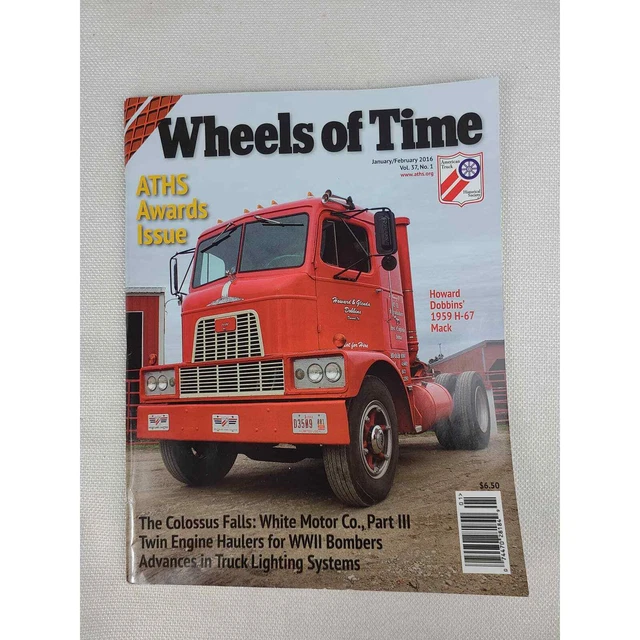 WHEELS OF TIME Magazine - American Truck Historical Society Vol. 37 No ...