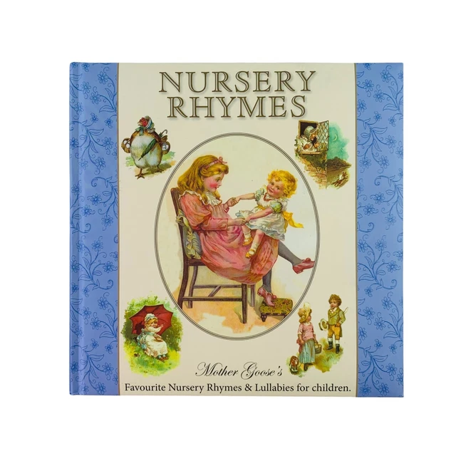 MOTHER GOOSE'S NURSERY Rhymes: Favourite Nursery Rhymes & Lullabies HC ...