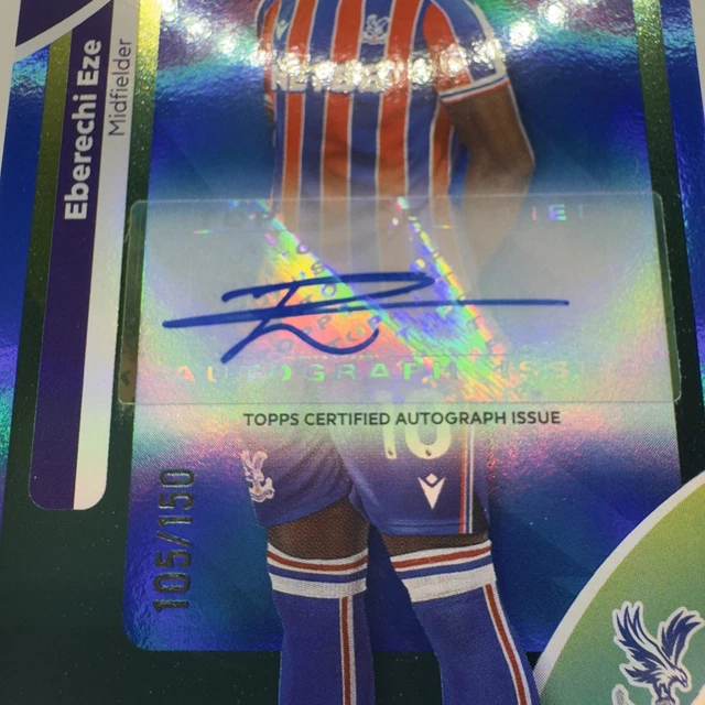 TOPPS PREMIER LEAGUE 2026 Eberechi Eze Auto 105/150 - Crystal Palace ...