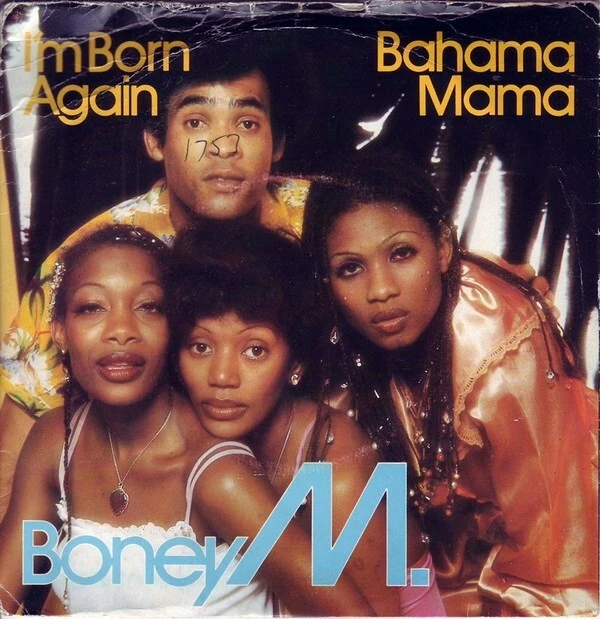 BONEY M. - I'm Born Again / Bahama Mama (7", Single) EUR 11,94 ...