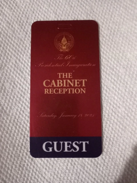 2025 60TH PRESIDENTIAL Inauguration Cabinet Reception Ticket- Trump ...