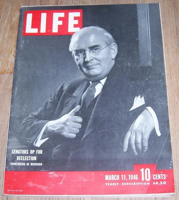 LIFE MAGAZINE MARCH 11, 1946 Senator Vanderberg Chicago Blackhawks ...
