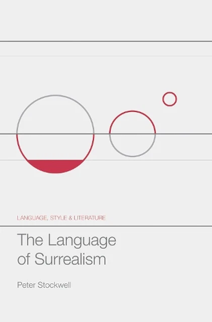 LE LANGAGE DU surréalisme par Peter Stockwell (anglais) livre rigide ...