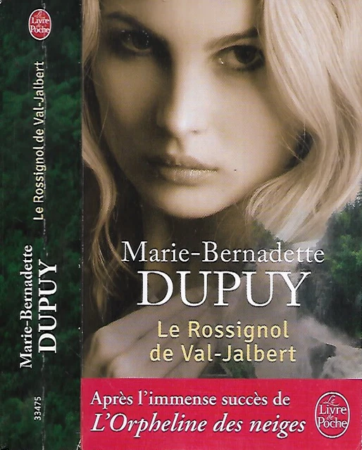 MARIE-BERNADETTE DUPUY--LE ROSSIGNOL DE VAL-JALBERT--le Livre de Poche ...