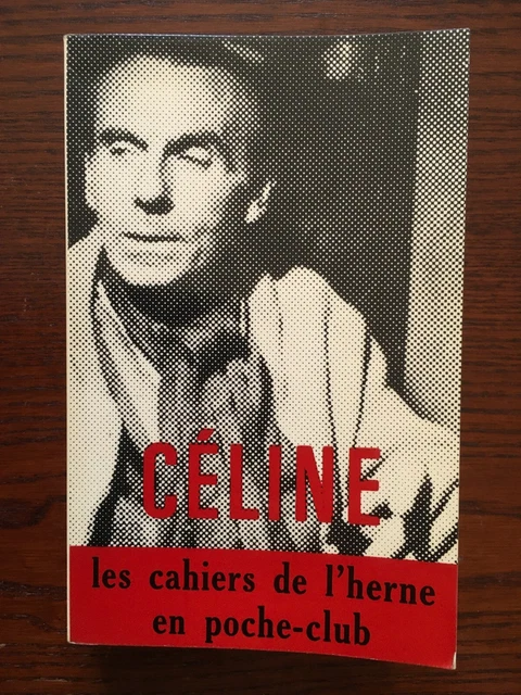 LES CAHIERS DE l'Herne en poche-club : Louis-Ferdinand Céline - 1968 ...