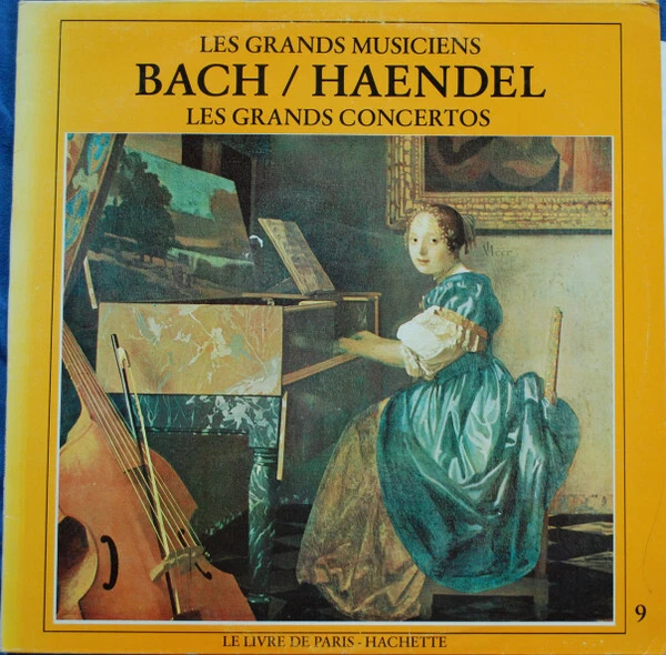 JOHANN SEBASTIAN BACH, Georg Friedrich Händel - Les Grands Musiciens ...