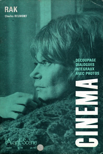 AVANT-SCÈNE CINÉMA N° 126 - Rak - Charles Belmont - juin 1972 EUR 4,00 ...