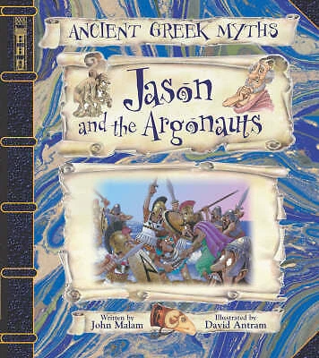 JASON AND THE Argonauts (Ancient Greek Myths) (Ancient Greek Myths S ...