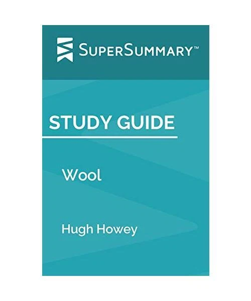 STUDY GUIDE: WOOL by Hugh Howey (SuperSummary), Supersummary EUR 10,61 ...