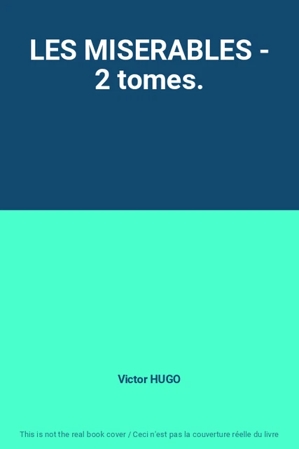 LES MISERABLES - 2 tomes., Victor HUGO EUR 54,99 - PicClick FR