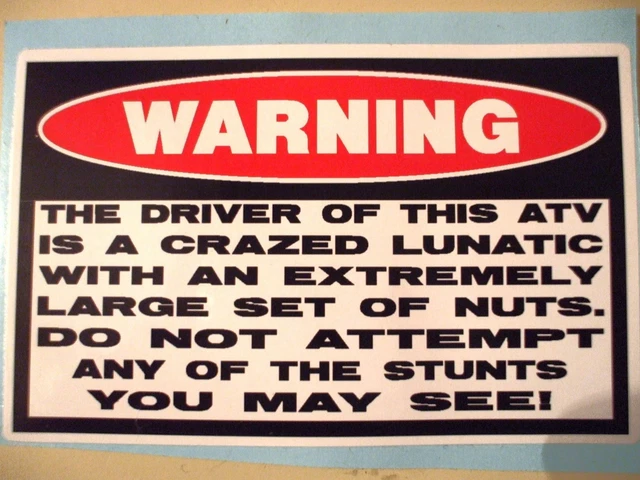 FUNNY WARNING ATV Bike Atc Quad 4 Wheeler Sticker Decal Lunatic Stunt ...