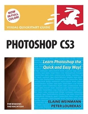 PHOTOSHOP CS3 FOR Windows and Macintosh: Visual QuickStart Guide ...