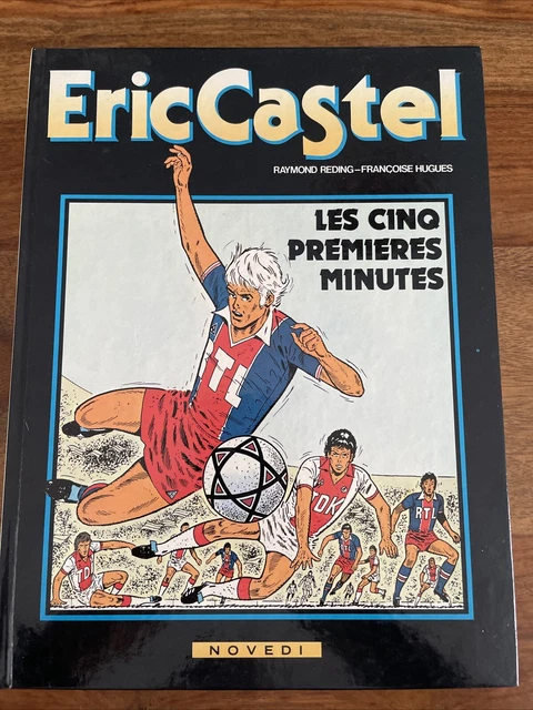 BD / ERIC CASTEL 9 Les Cinq premières minutes EO 1984 Novedi EUR 6,75 ...