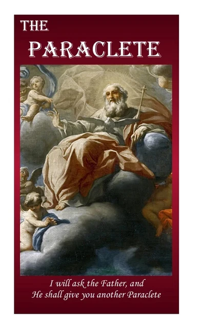THE PARACLETE PRAYER Booklet Holy Spirit/Holy Ghost Novena and ...