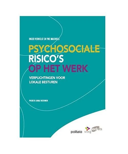 PSYCHOSOCIALE RISICO'S OP het werk, Verhelst, Inger EUR 33,00 - PicClick FR