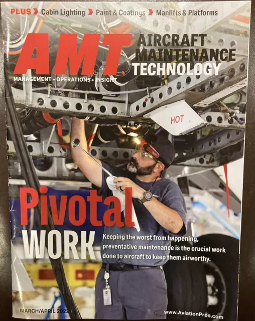 AMT AIRCRAFT MAINTENANCE Technology Magazine March/April 2022 £9.47 ... AMT AIRCRAFT MAINTENANCE Technology Magazine March/April 2022 £9.47 ...