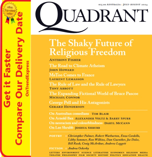 QUADRANT MAGAZINE JULY/AUGUST 2024 The Shaky Future Of Religious ...