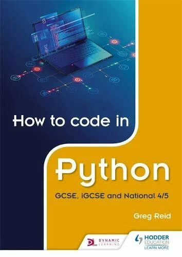 How To Code In Python Gcse Igcse And National 4 5 Reid 9781510461826 New £41 56 Picclick Uk