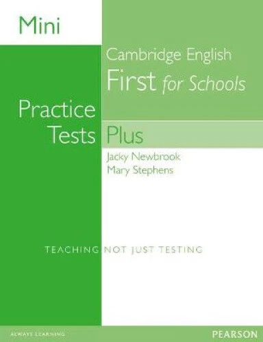 MINI PRACTICE TESTS Plus: Cambridge English First for Schools (Exam ...