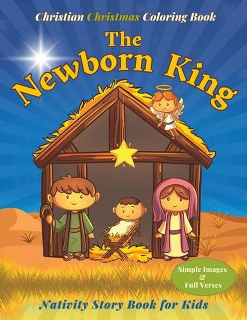LIVRE D'HISTOIRE DE la Nativité du roi nouveau-né pour enfants : livre ...
