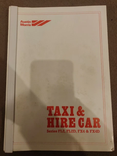 AUSTIN MORRIS TAXI and hire car series fl2, fl2d, fx4 and fx4d £30.00 ...