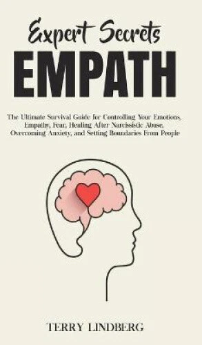 Expert Secrets Empath The Ultimate Survival Guide For Controlling
